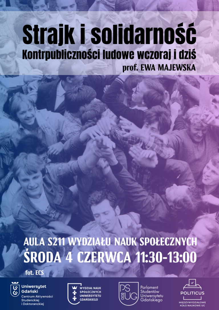 „Strajk i solidarność. Kontrpubliczności ludowe wczoraj i dziś – wykład ...